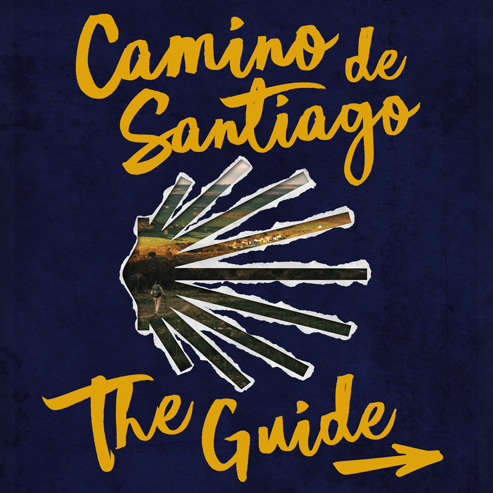 Camino de Santiago - The Guide (in English)