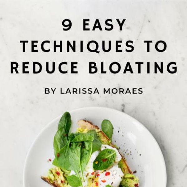 9 EASY TECHNIQUES to Reduce Bloating