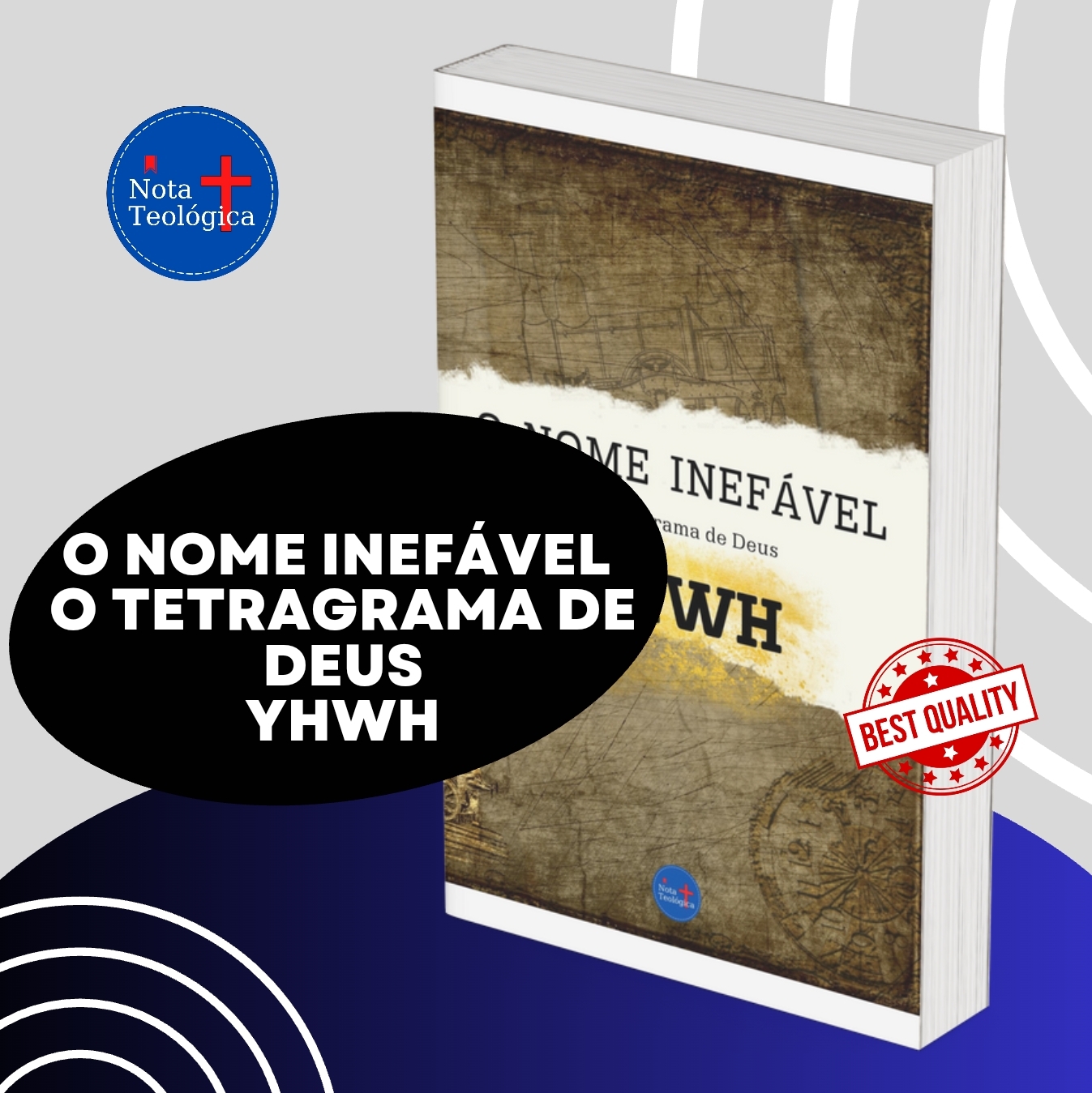 O Nome Inefável: O Tetragrama de Deus (YHWH)