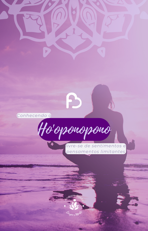 Conhecendo o Ho'oponopono - Andreia Boldo | Hotmart