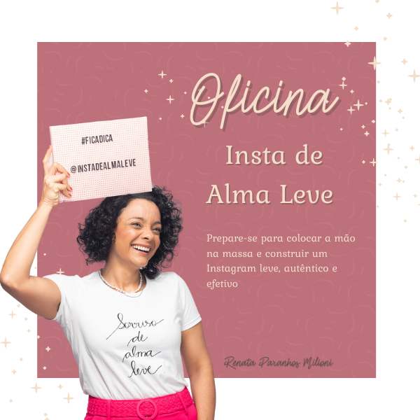 Oficina Insta de Alma Leve