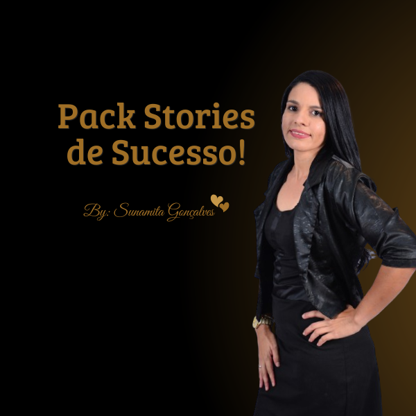 Pack Stories de Sucesso🧡