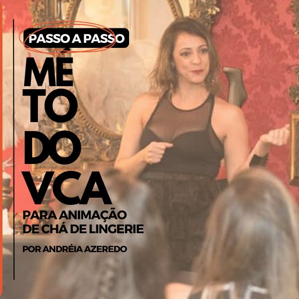 Passo a passo Método VCA - Andréia Azeredo | Hotmart