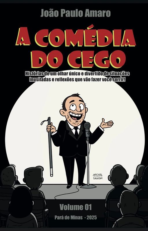 A comédia do cego - João Paulo Amaro | Hotmart