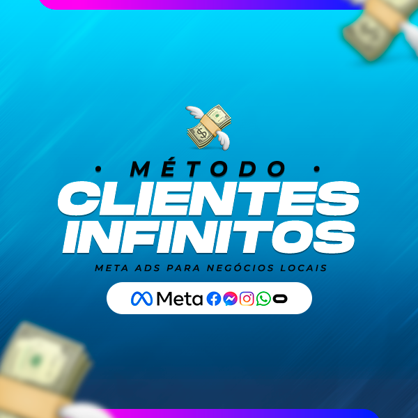 Método Clientes Infinitos - Facebook Ads para Negócio Local