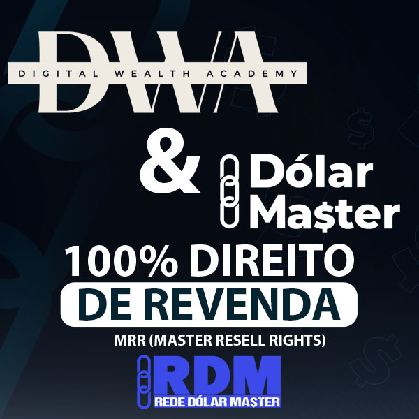Rede Dólar Master MRR (DWA + Dólar Master)