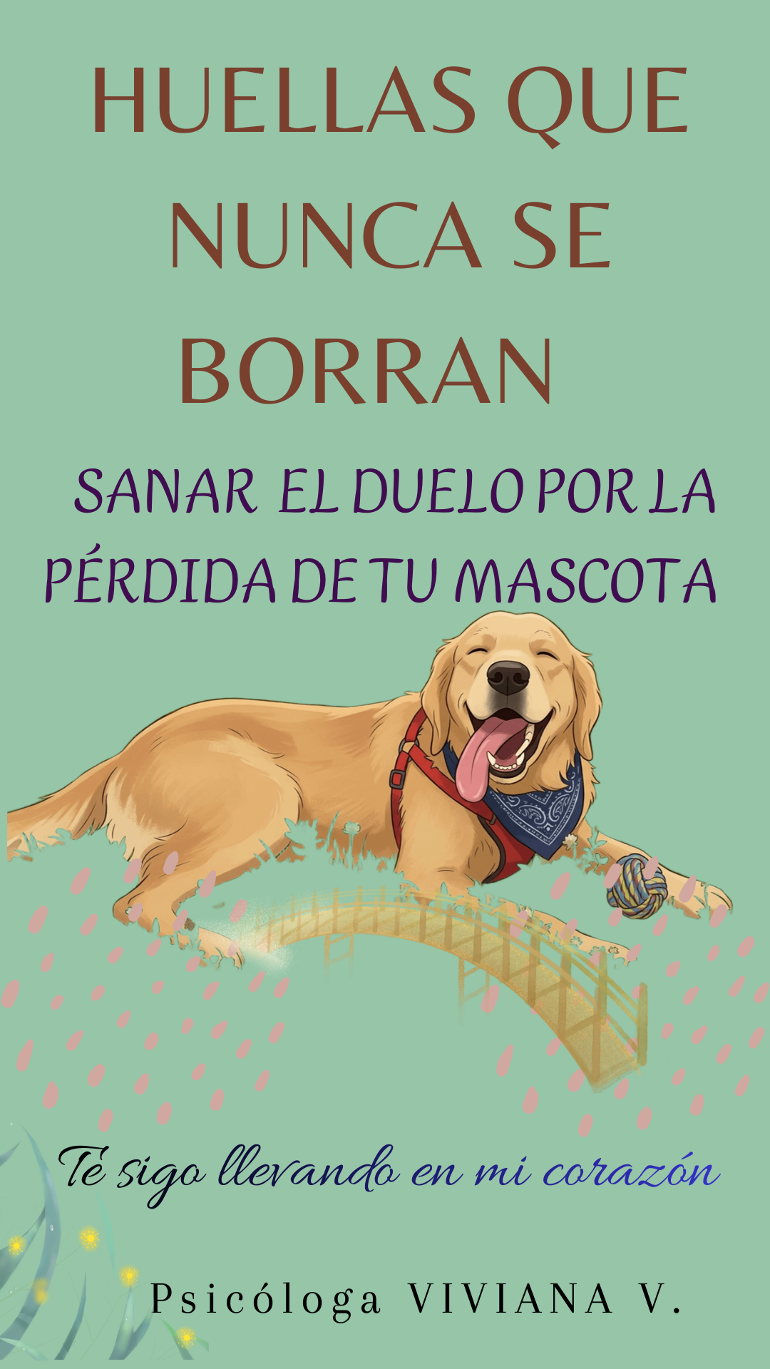 HUELLAS QUE NUNCA SE BORRAN: GUÍA EMOCIONAL PARA SANAR LA PERDIDA ...