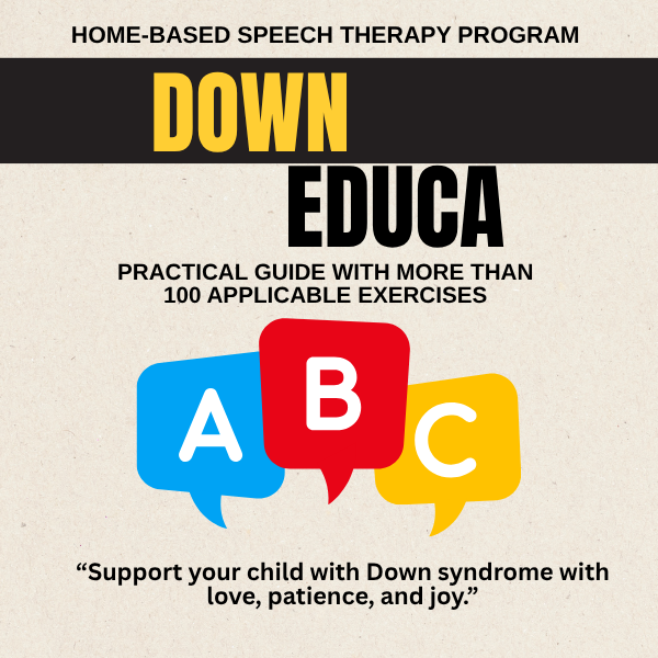Improve Your Child's Speech and Communication with Down Syndrome: P...
