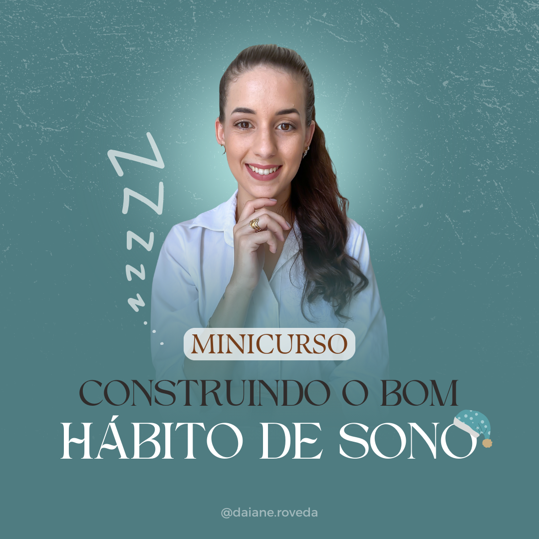 Minicurso: "Construindo o Bom Hábito de Sono"