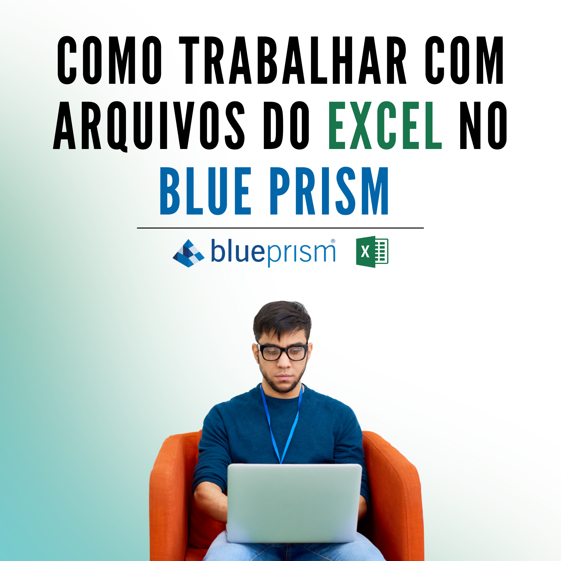 eBook - Como trabalhar com arquivos do Excel no Blue Prism | Hotmart