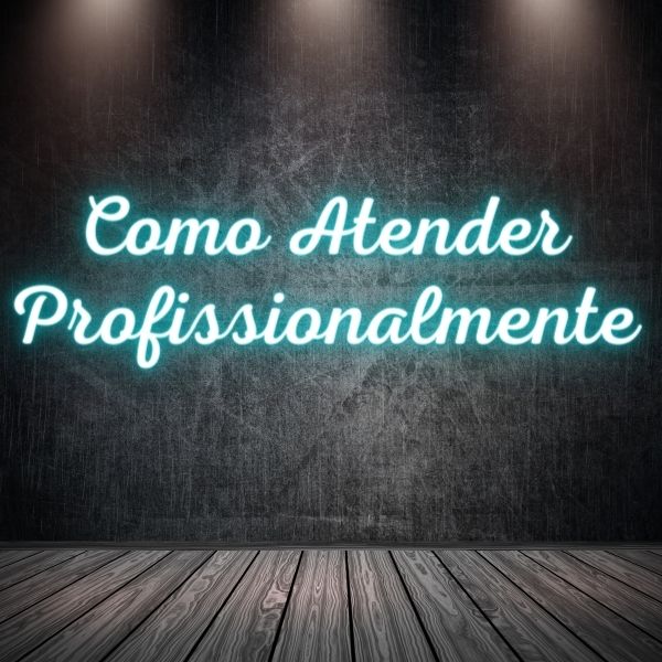 Como Atender Profissionalmente - Lucas Henches | Hotmart