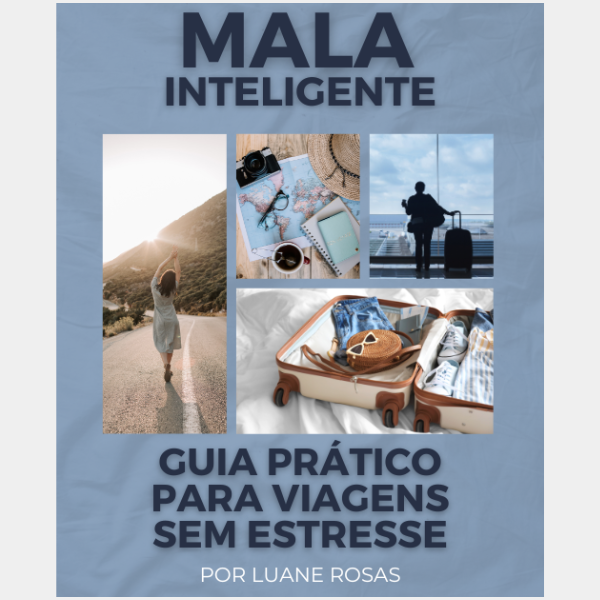 Mala Inteligente - Guia prático para viagens sem estresse