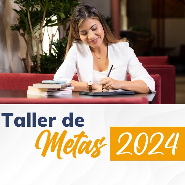 Taller de Metas 2024: Transforma tus sueños en realidades financieras ...