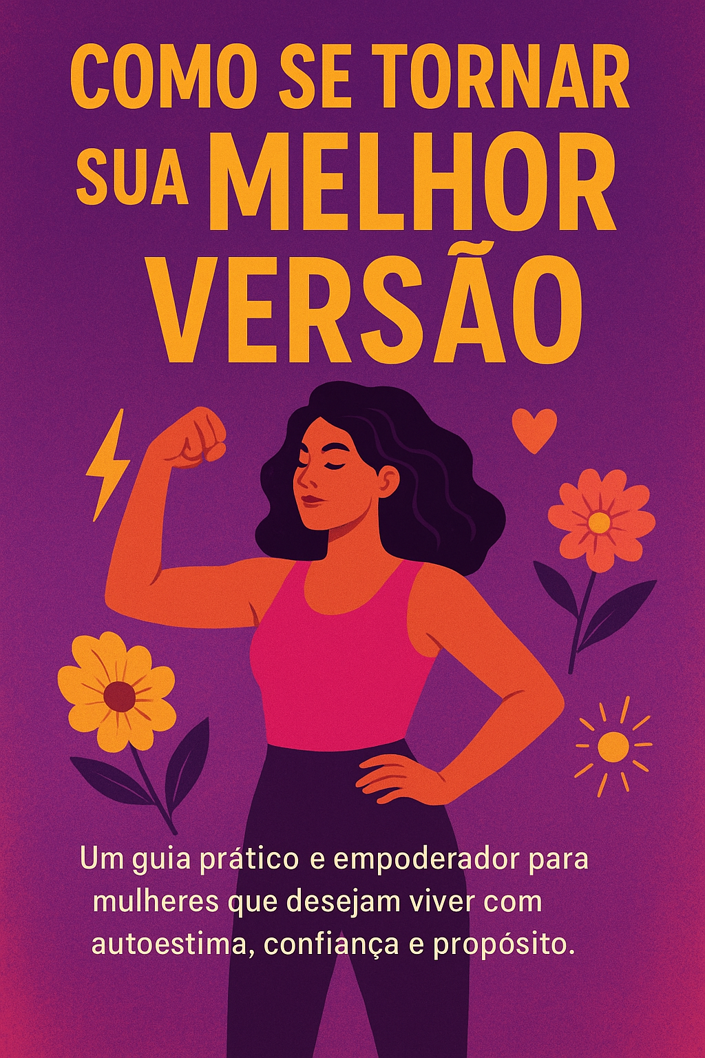 Como se torna sua melhor versão - Laiana Santos Reis | Hotmart