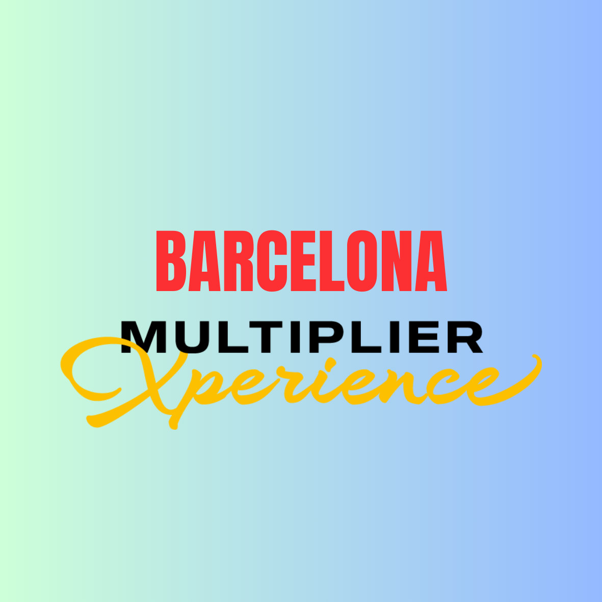 MULTIPLIER XPERIENCE