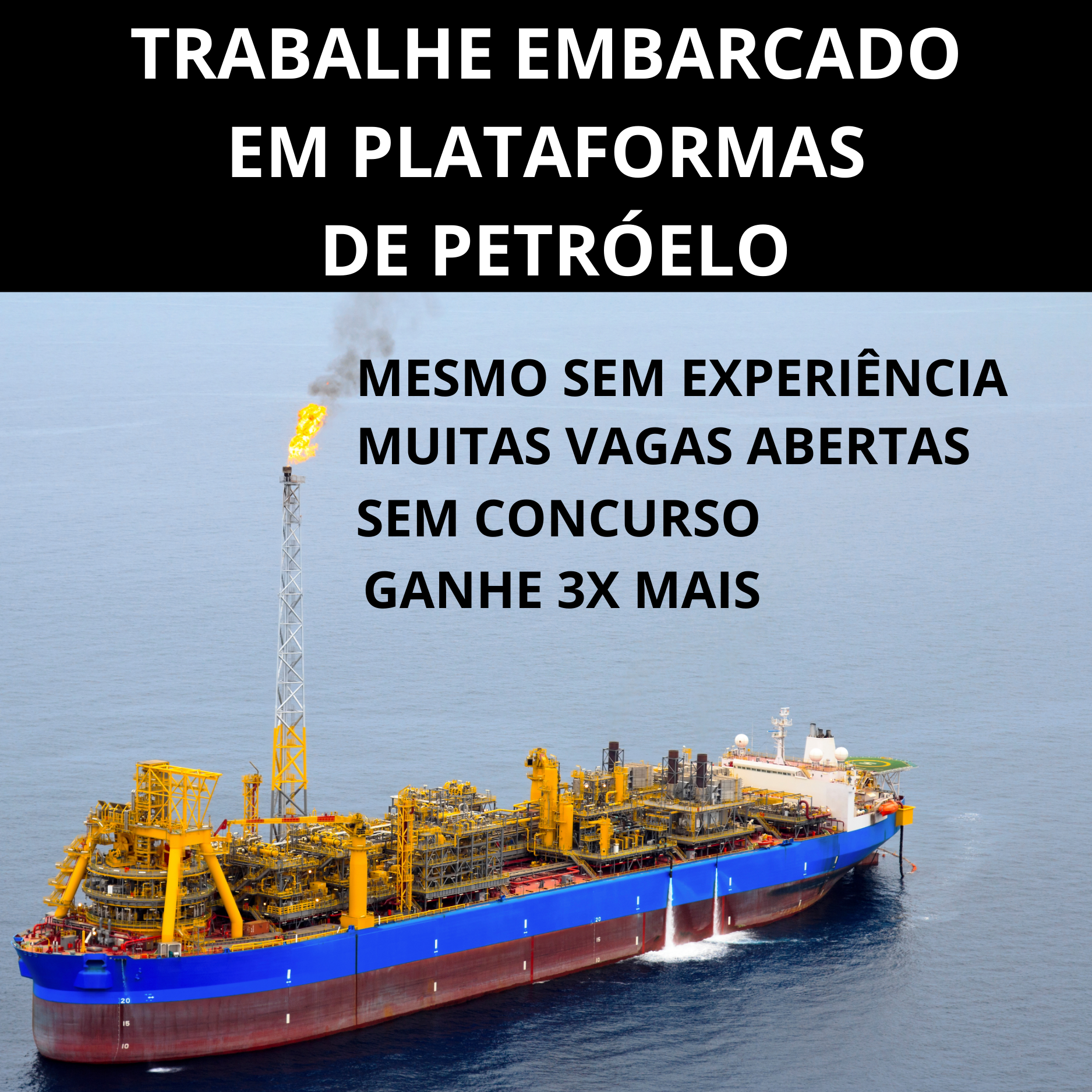 Dicas para Trabalhar Embarcado em Plataformas de Petróleo e Faturar...
