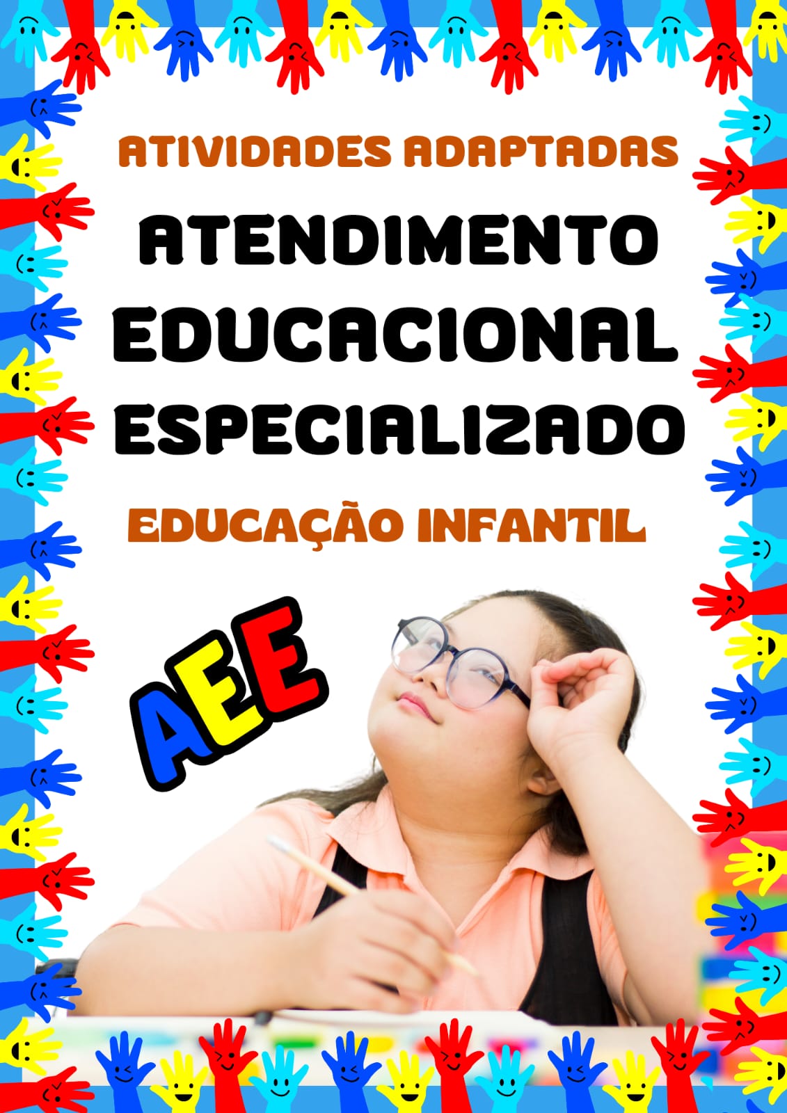 ATIVIDADES ADAPTADAS AEE - ATENDIMENTO EDUCACIONAL ESPECIALIZADO ED...