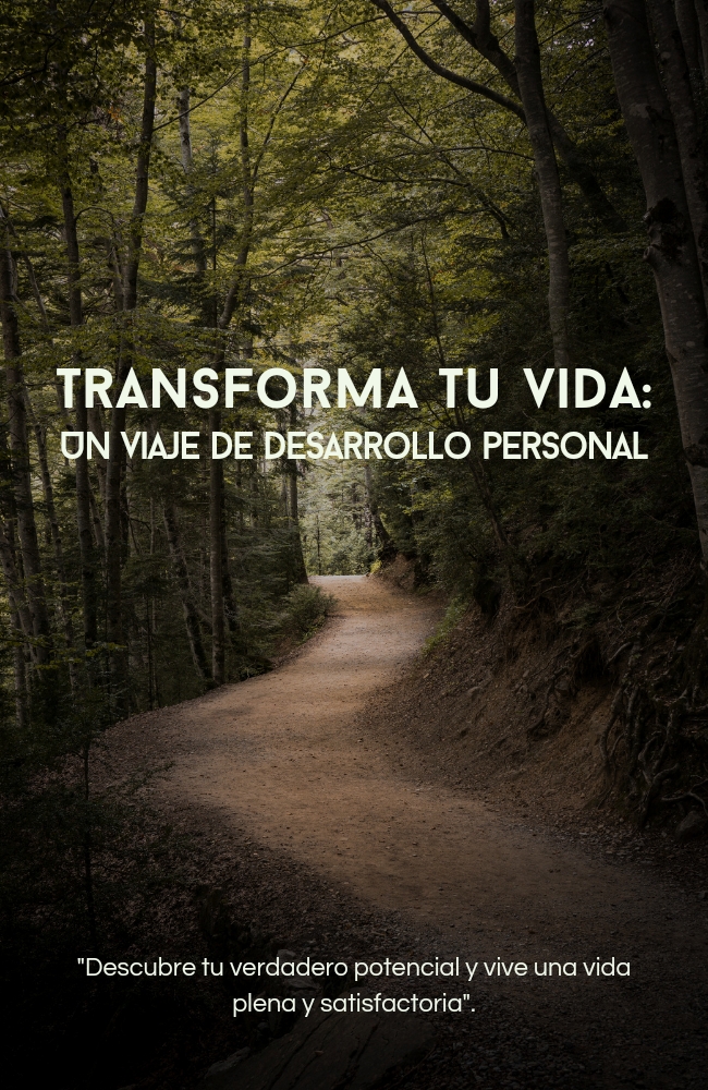 Transforma tu Vida: Un Viaje de Desarrollo Personal - Adal Willie P...