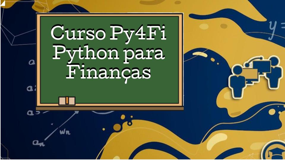 Py4Fi - Python para Finanças