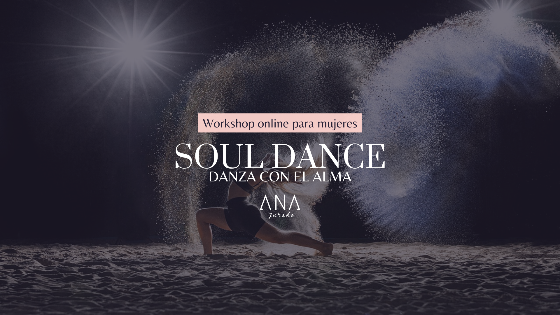Soul Dance: Danza para el alma - Ana Maria Jurado Molina | Hotmart