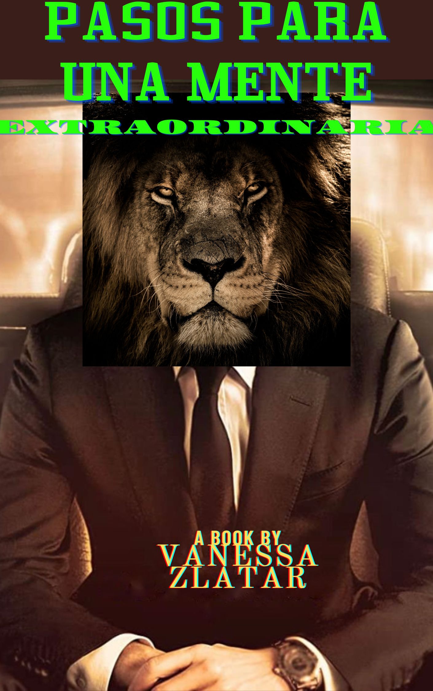 PASOS PARA UNA MENTE EXTRAORDINARIA - vanessa zlatar fiorini | Hotmart