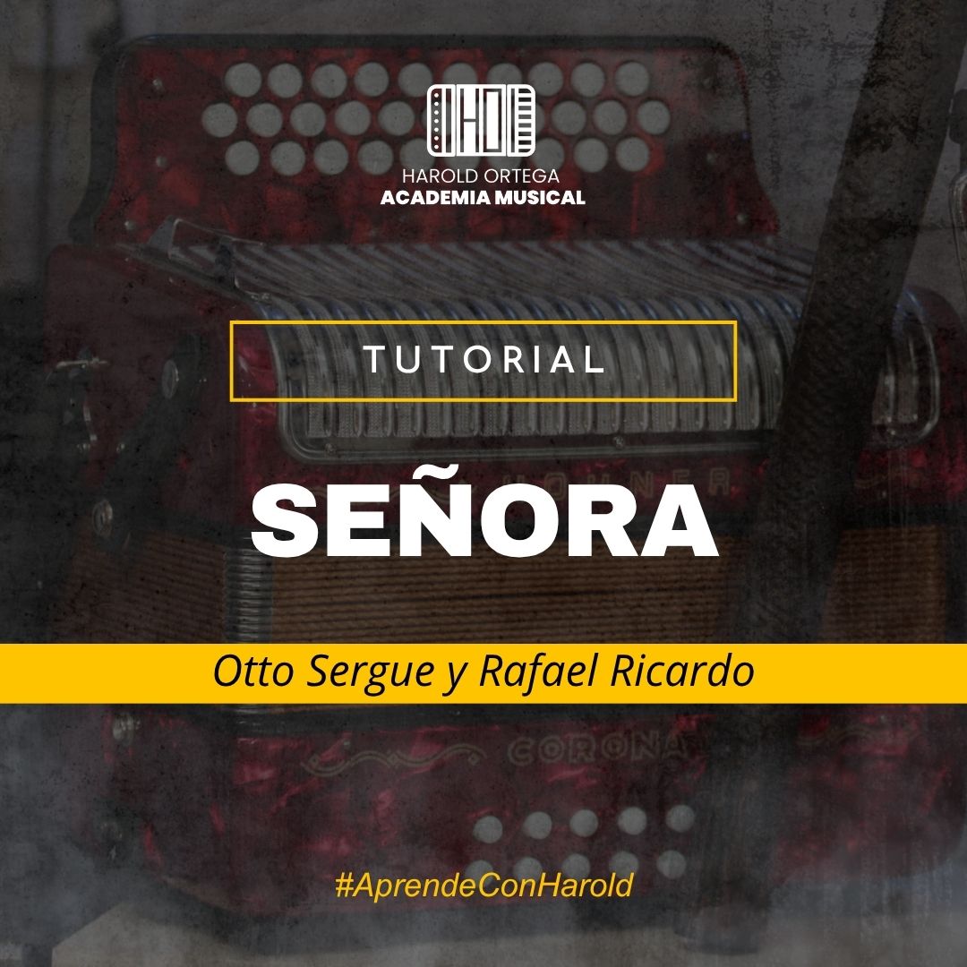 Señora - Otto Serge y Rafael Ricardo - Academia Musical Harold Orte...
