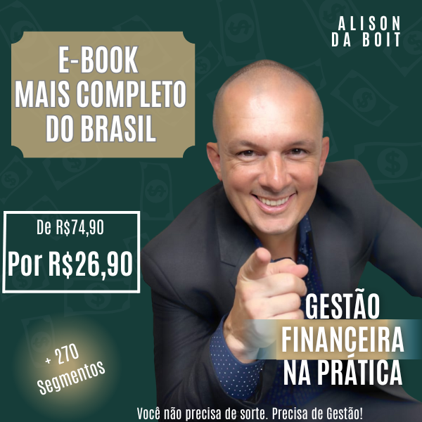 Gestão Financeira na Prática - São + 270 Segmentos - Alison Da Boot...
