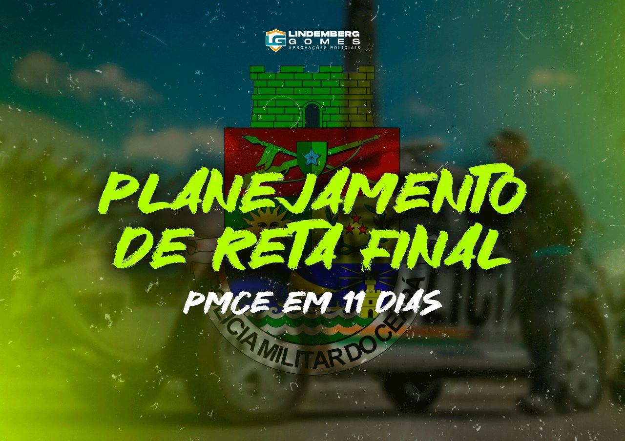 PLANO DE RETA FINAL PM CE EM 11 DIAS - Tático concursos | Hotmart