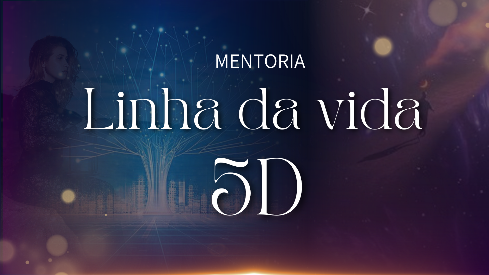 MENTORIA LINHA DA VIDA 5D - Instituto Calegari | Hotmart