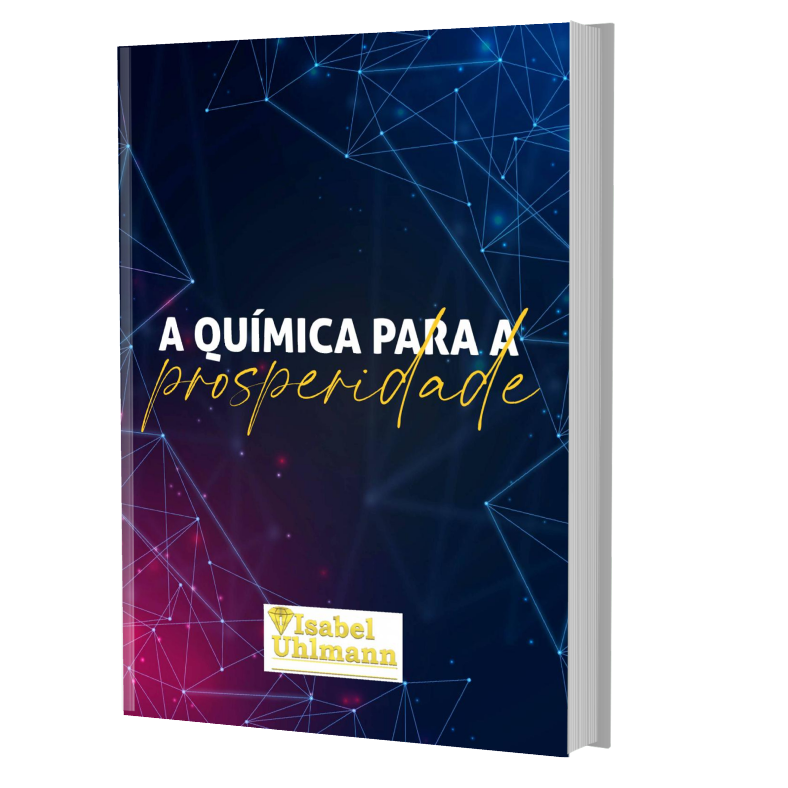 Livro Digital: A Química para a Prosperidade - Isabel Uhlmann | Hot...