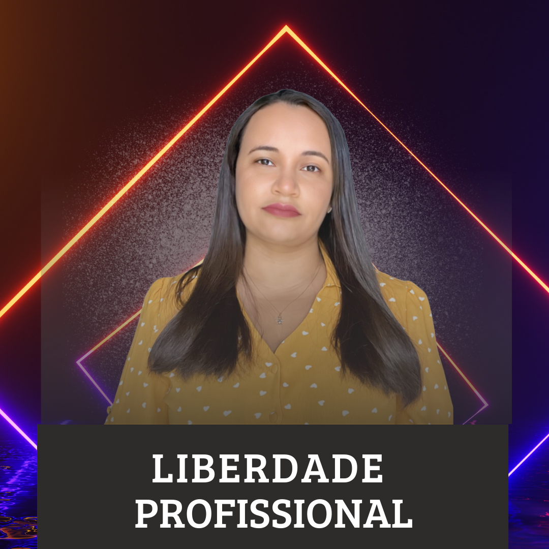 Liberdade Profissional - Geisiany Ribeiro Rodrigues | Hotmart