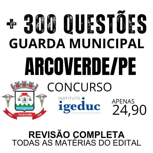 GUARDA MUNICIPAL _ ARCOVERDE / PE _ REVISÃO COMPLETA - Estudo