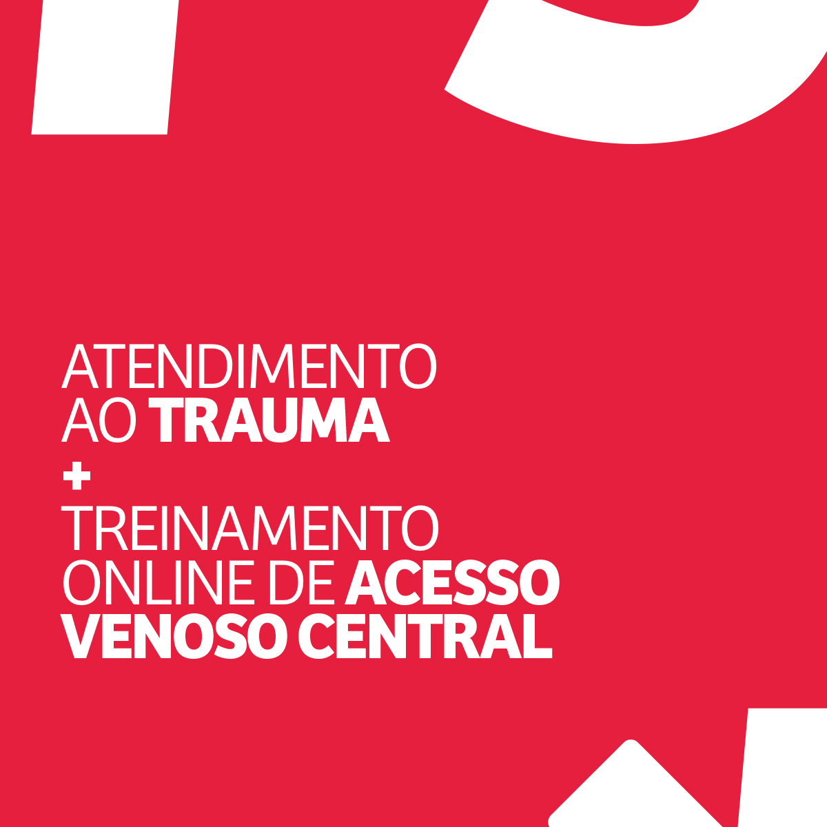 Curso de Atendimento ao Trauma + Curso Online de Acesso Venoso Cen...
