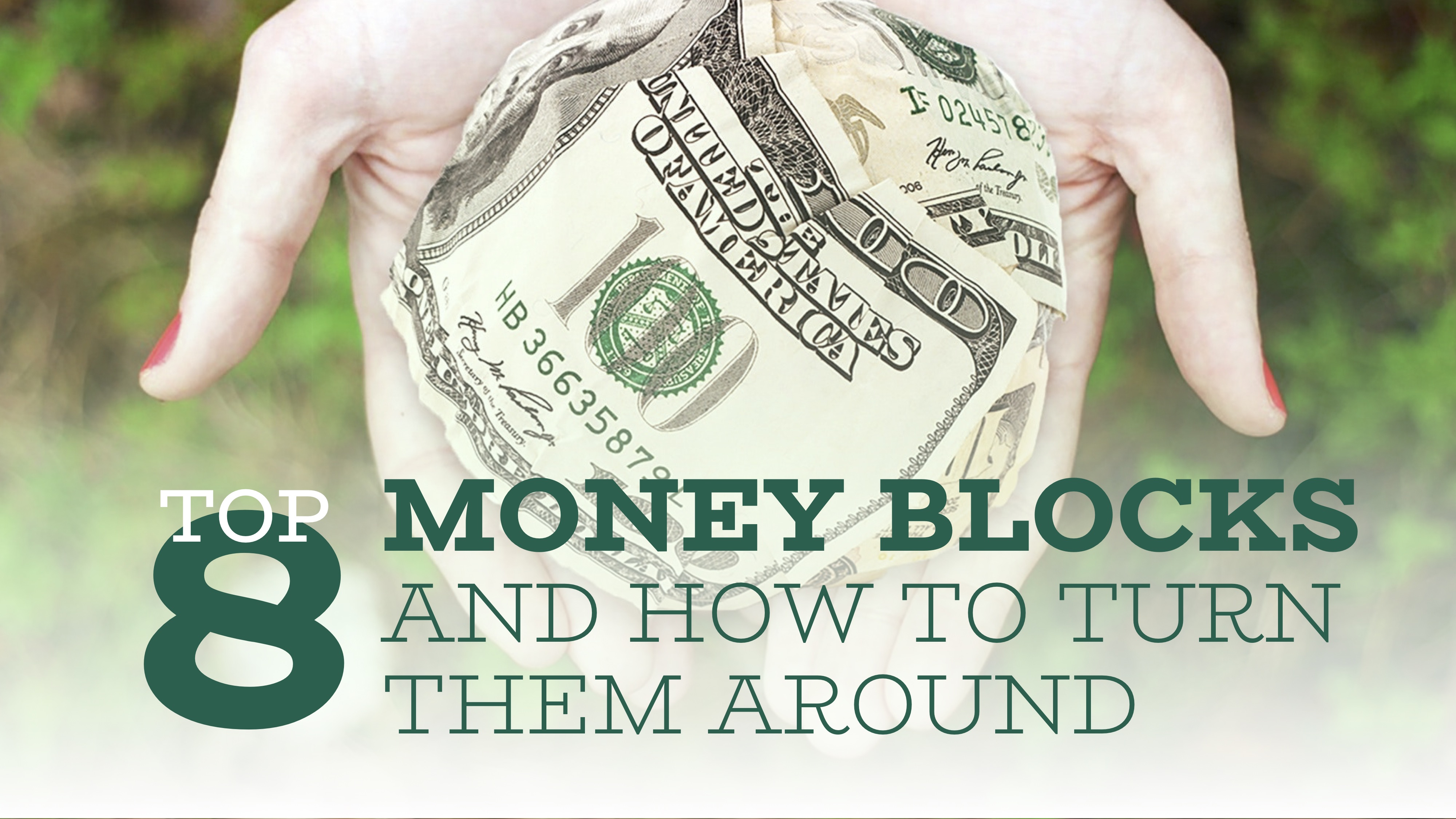 TOP 8 MONEY BLOCKS