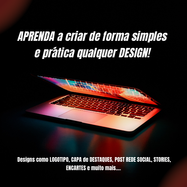 Aprenda a CRIAR qualquer design de forma simples, prática com ...