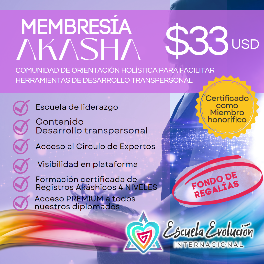 Membresía AKASHA | Fraternidad E-EVOL - Escuela Evolución Internacional ...