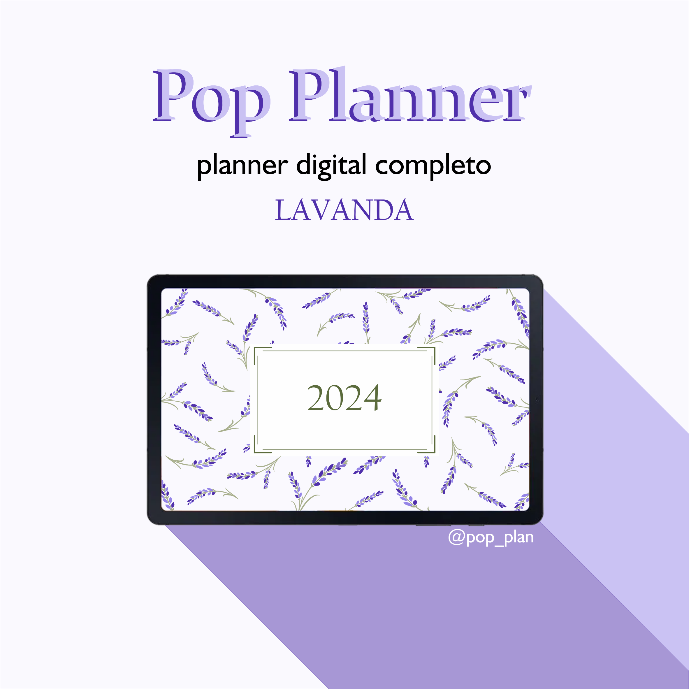 POP Planner 2024 | Planner Digital Completo | Lavanda - Pollyanna C...