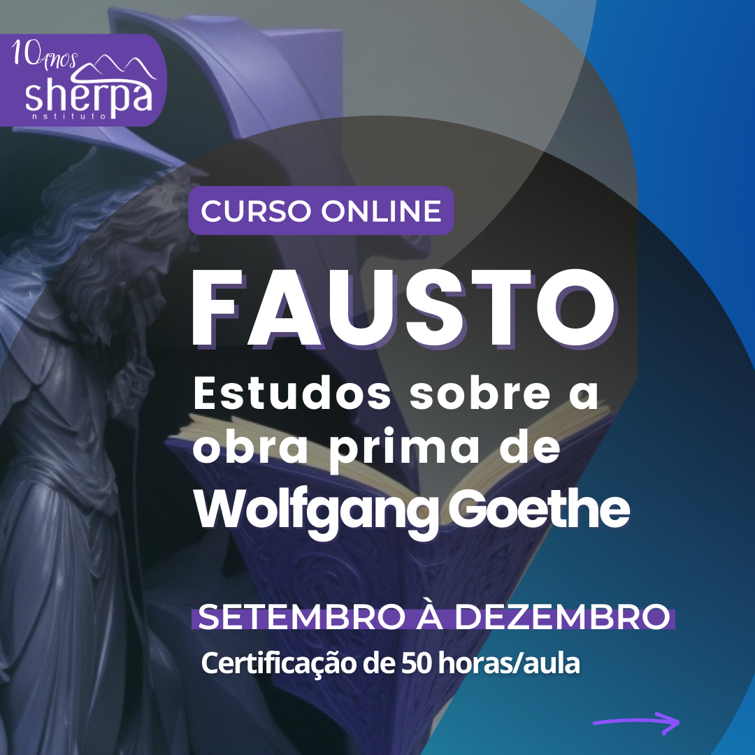 FAUSTO: A obra prima de Wolfgang Goethe - Instituto Sherpa | Hotmart
