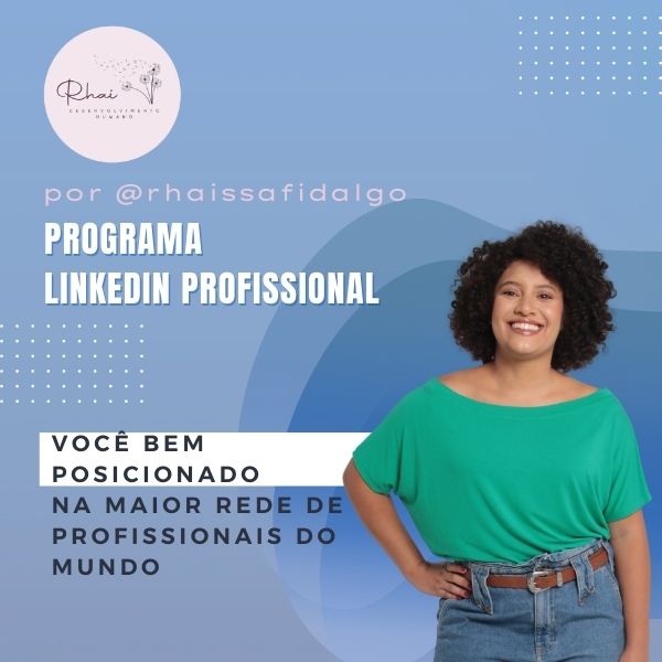 Programa LinkedIn Profissional - RHAISSA GARCEZ SANTANA | Hotmart
