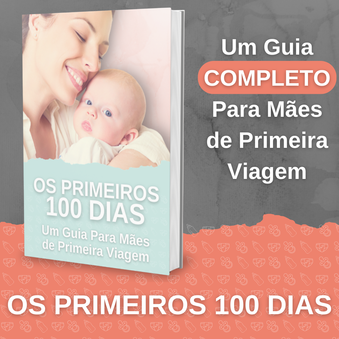 Os Primeiros 100 Dias: Um Guia para Mães de Primeira Viagem - Jonad...