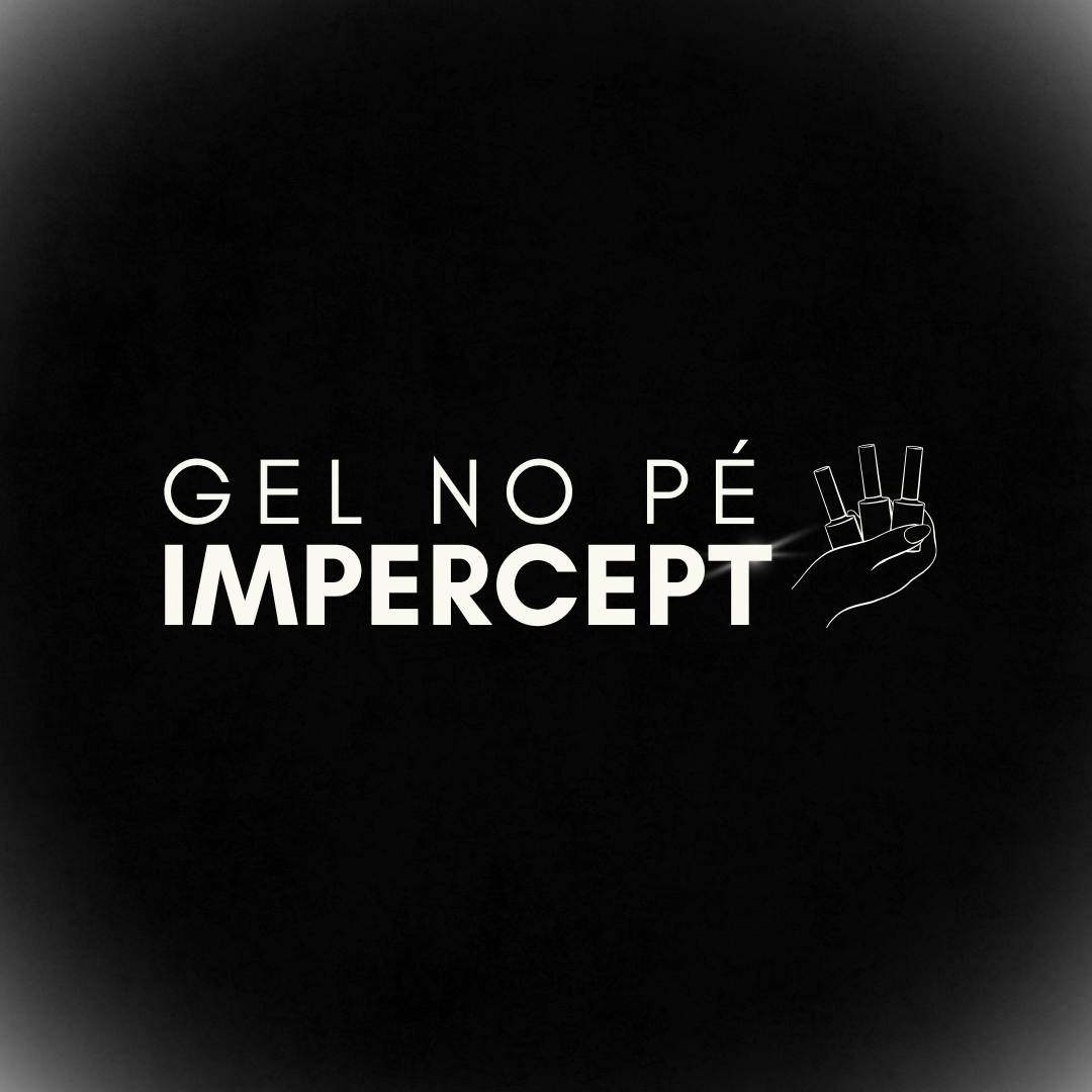 Gel nos Pés Impercept por Raquel Oliveira