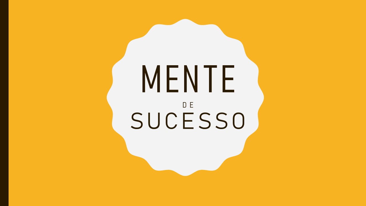 Mente de Sucesso - MENTE DE SUCESSO | Hotmart