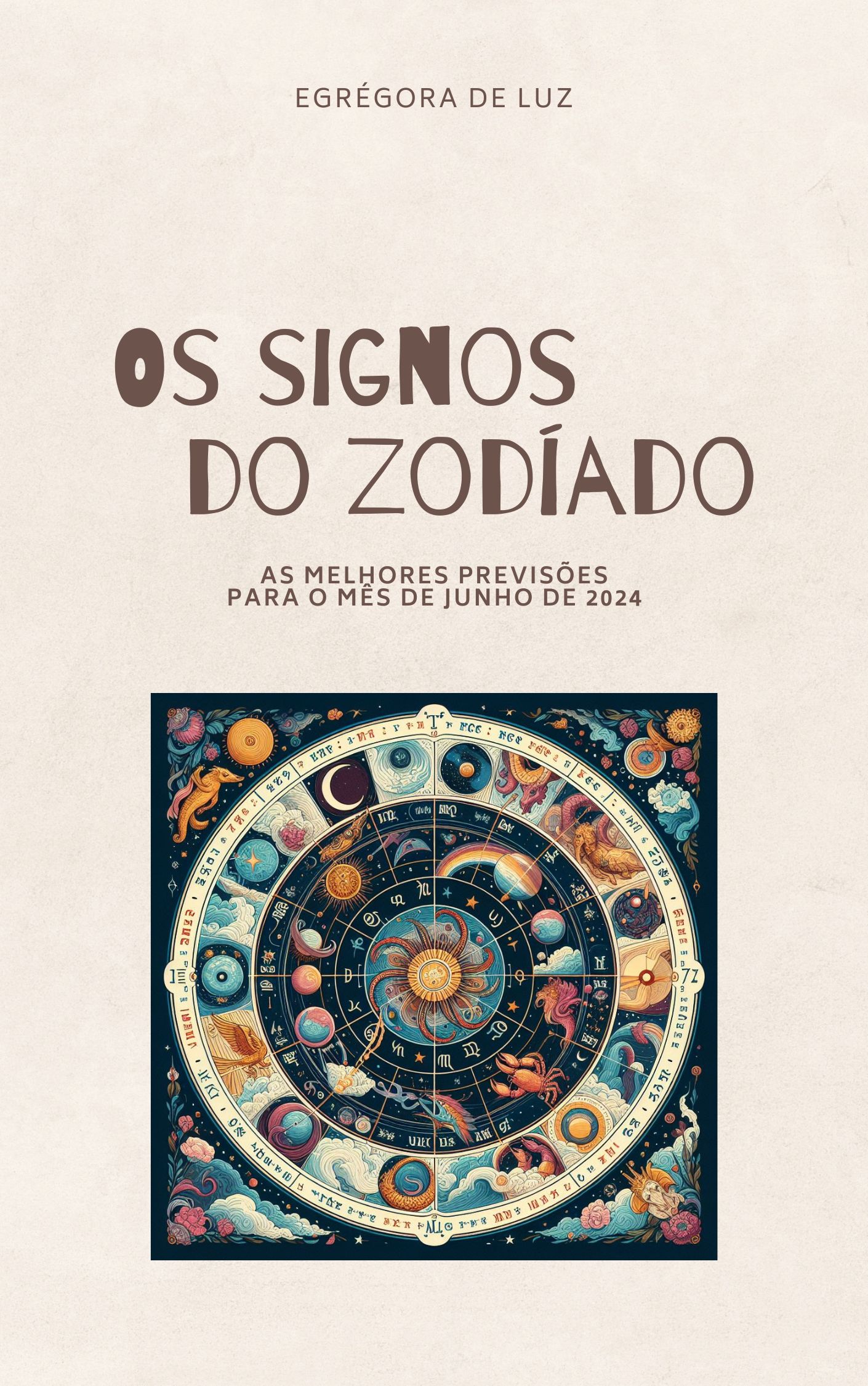 Os signos do zodíaco - Previsões para junho de 2024