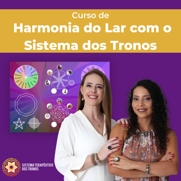 Curso Mesa Radiônica Harmonia do Lar com o Sistema dos Tronos - Har...