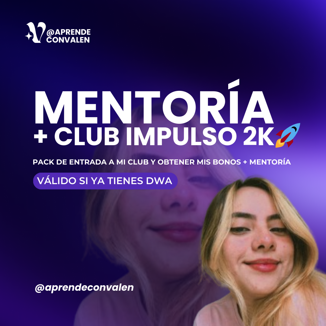 MENTORÍA + CLUB IMPULSO 2K - Valentina Acevedo | Hotmart