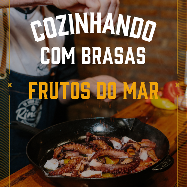 Cozinhando com brasas- Frutos do mar - Rincon Escondido | Hotmart