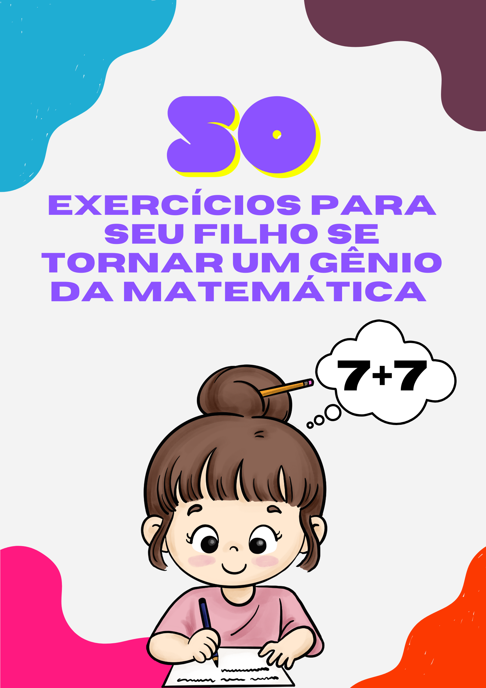 50 Exercícios Para Seu Filho Se Tornar Um Gênio Da Matemática TÁbita
