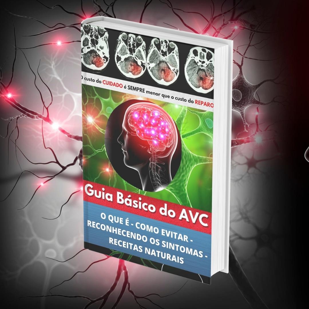 Guia Básico do AVC (Acidente Vascular Cerebral)