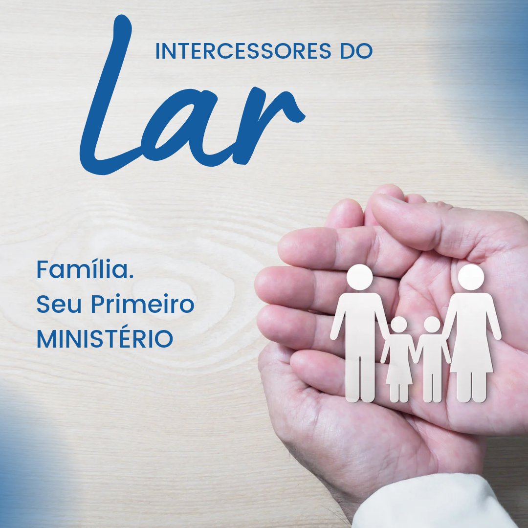 INTERCESSORES DO LAR - Kezia Ramos Correa | Hotmart
