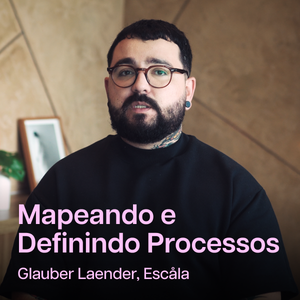 Mapeando e Definindo Processos (Pré-venda) - Escåla | Hotmart